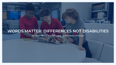 WORDS MATTER: Differences Not Disabilities | News | The Winston School